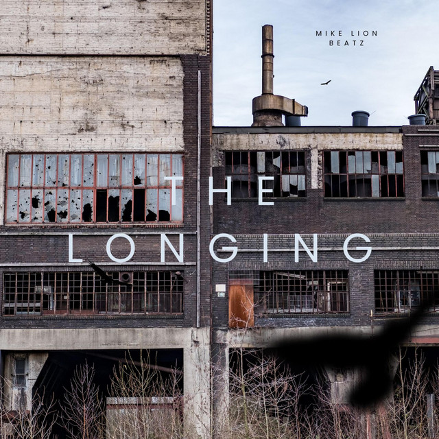 The Longing - Album by Mike Lion Beatz | Spotify