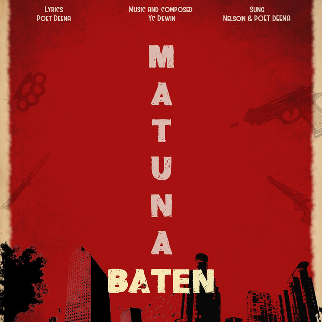 Matuna Baten - song and lyrics by Yc Dewin, Nelson Manning, Nikki | Spotify