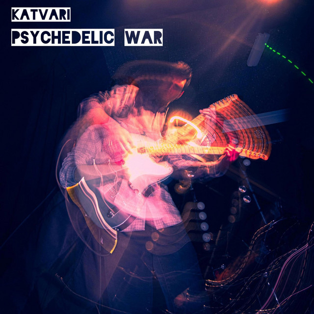 Psychedelic War (Radio Edit) - Single by Katvari | Spotify
