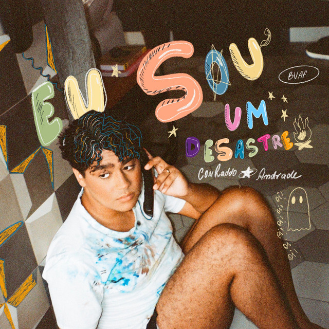 Eu Sou um Desastre - Single by Conraddo Andrade | Spotify