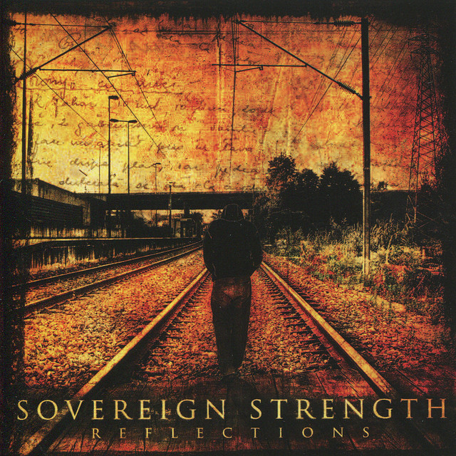 Reflections - Album by Sovereign Strength | Spotify