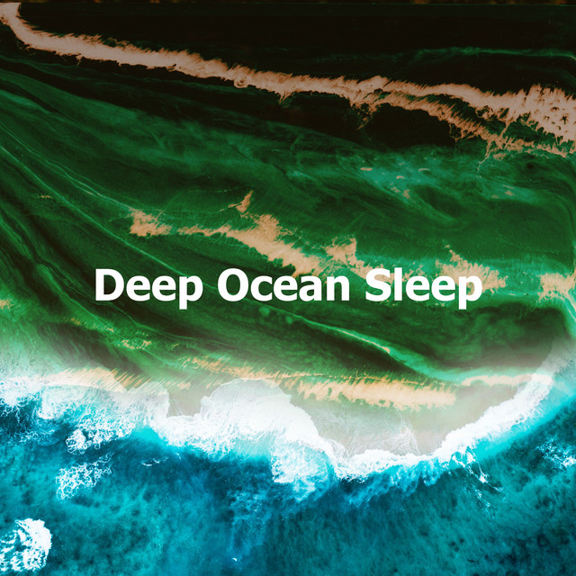 Deep Ocean Sleep ! ! ! - Album by Deep Sleep Ocean Sounds | Spotify