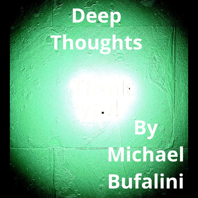 Deep Thought - Album by Michael Bufalini | Spotify