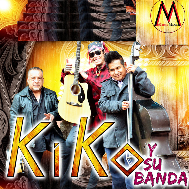 Kiko y su banda - Songs, Events and Music Stats | Viberate.com