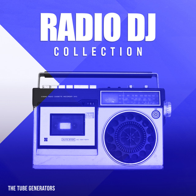 Radio DJ Collection - Album by The Tube Generators | Spotify