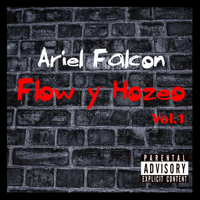 Flow y Hozeo, Vol .1 - Album by Ariel Falcon | Spotify