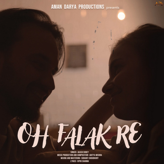 Oh Falak Re - Single by Akash Dubey | Spotify
