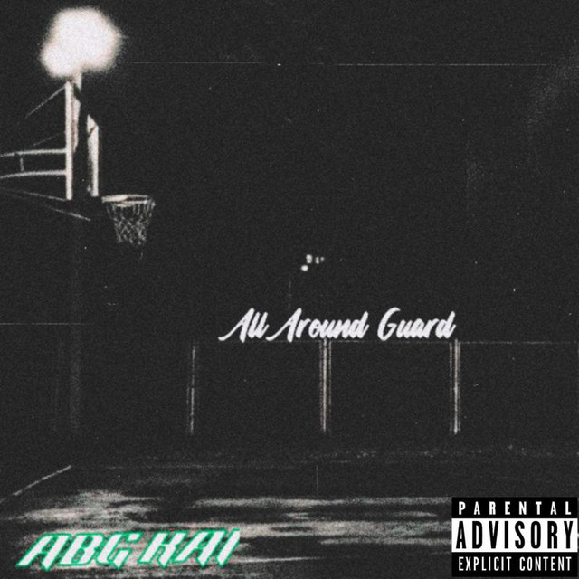 All-Around Guard - Album by Abg Kai | Spotify