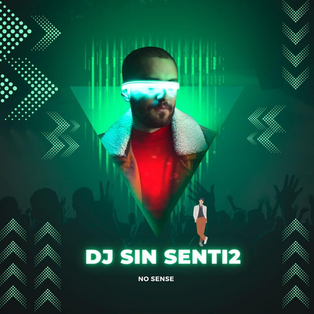 NO SENSE - Album by DJ SIN SENTI2 | Spotify