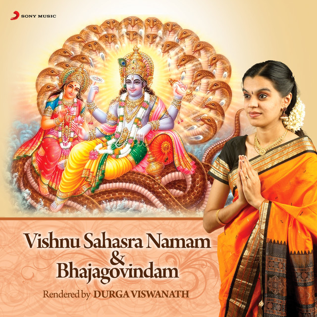 Viishnu Sahasranamam & Bhajagovindam - Album by Durga Viswanath | Spotify
