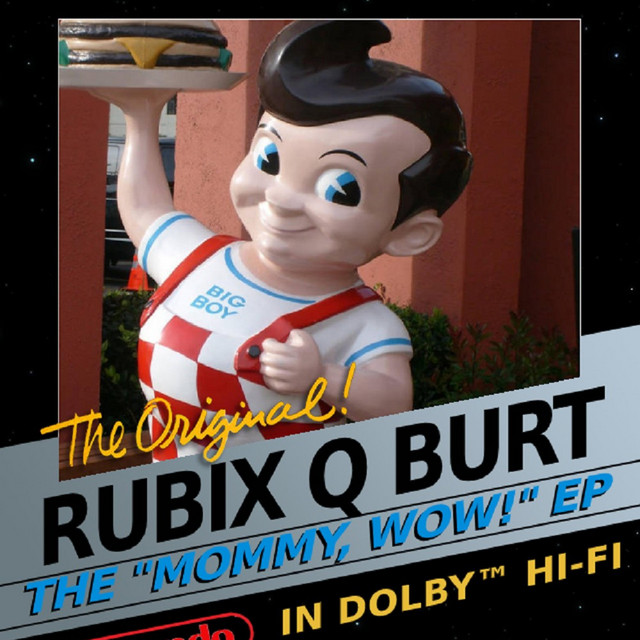 The "Mommy, Wow!" - Single by Rubix Q Burt | Spotify