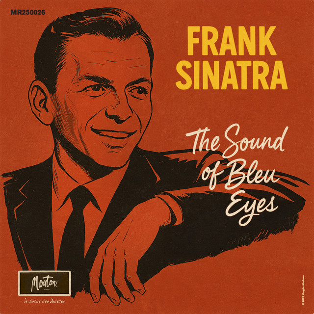 The Sound Of Bleu Eyes (Restored Edition '25) - Album by Frank Sinatra ...