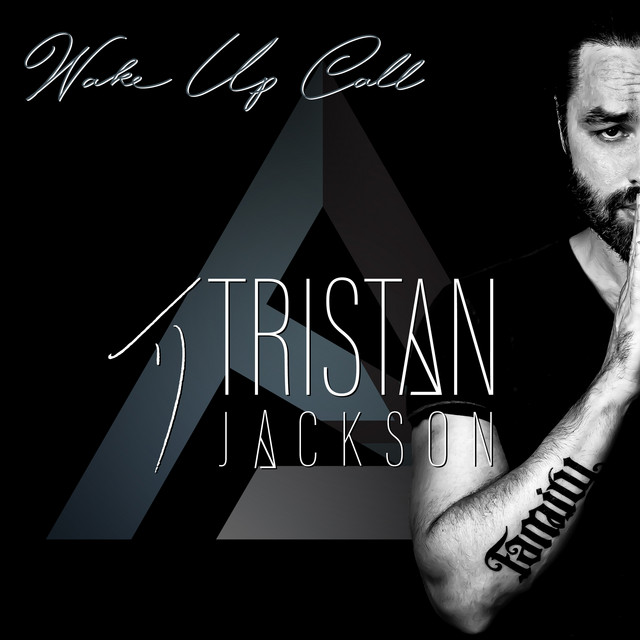 Wake up Call - song and lyrics by Tristan Jackson | Spotify