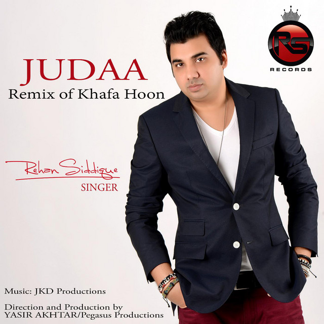 Judaa (Khafa Hoon Remix) - Single by Rehan Siddique | Spotify