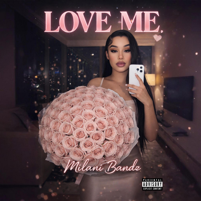 Love Me - Single by Milani Bandz | Spotify