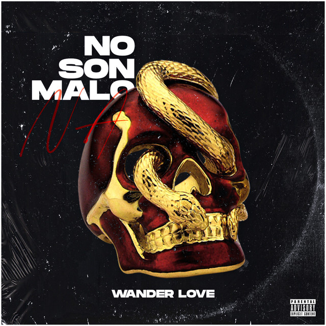 No Son Malo Na - Single by Wander Love | Spotify