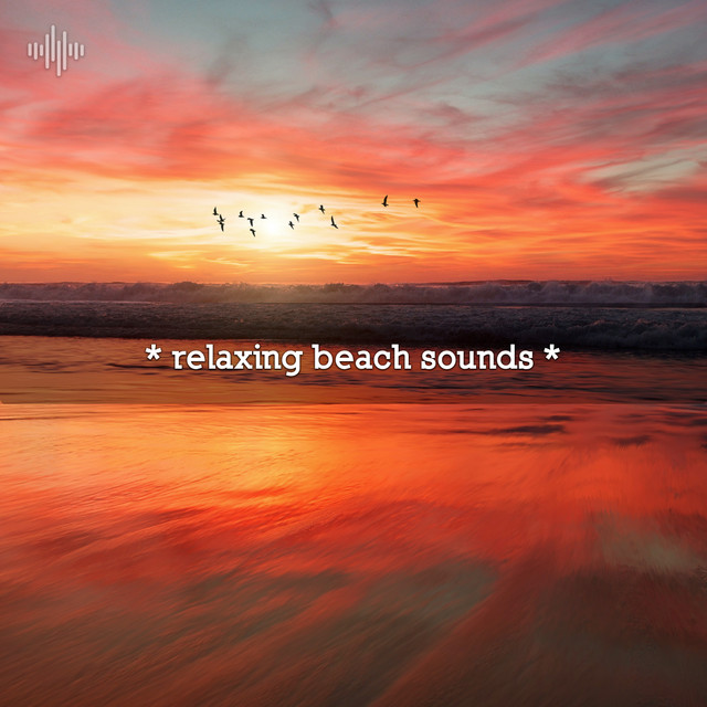 * relaxing beach sounds * - Album by Ocean Sounds | Spotify