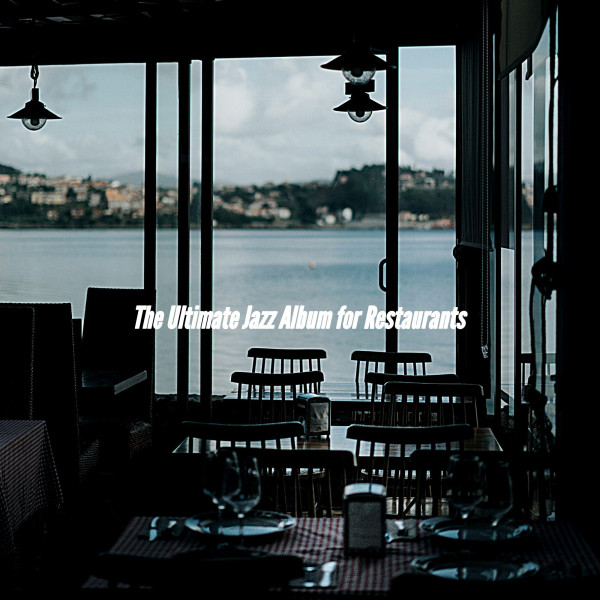 The Ultimate Jazz Album for Restaurants - Album by Coffee Shop Smooth ...