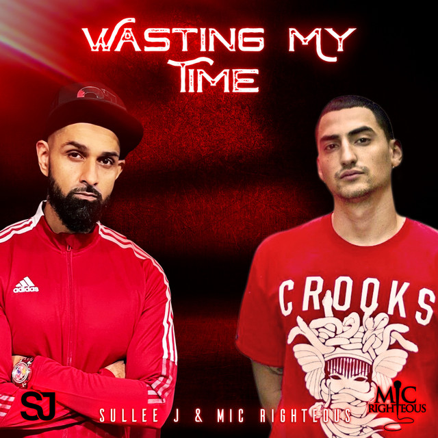 Wasting My Time - Single by Sullee J | Spotify