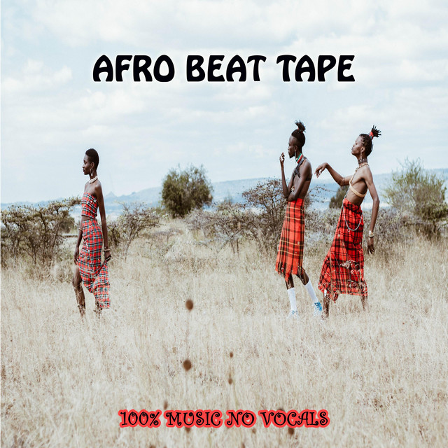 Afro Beat Tape - Album by EricBmuzik | Spotify