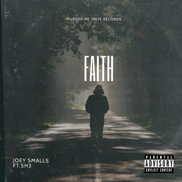 Faith - Single by Joey Smalls | Spotify