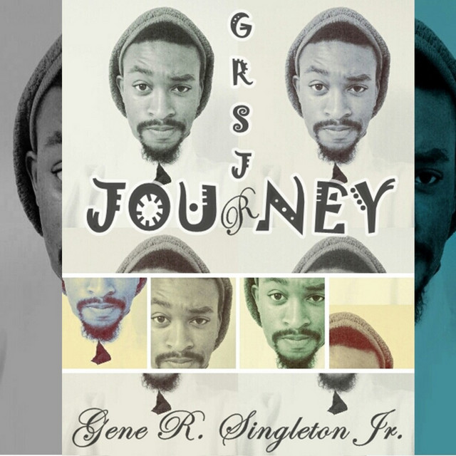 Journey - Album by Gene R. Singleton Jr. | Spotify