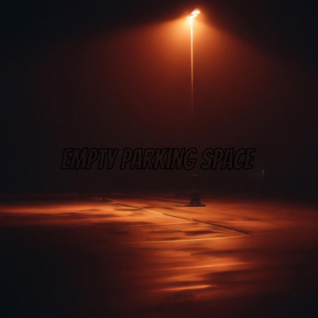 Empty Parking Space - Single by Lil Notepad | Spotify