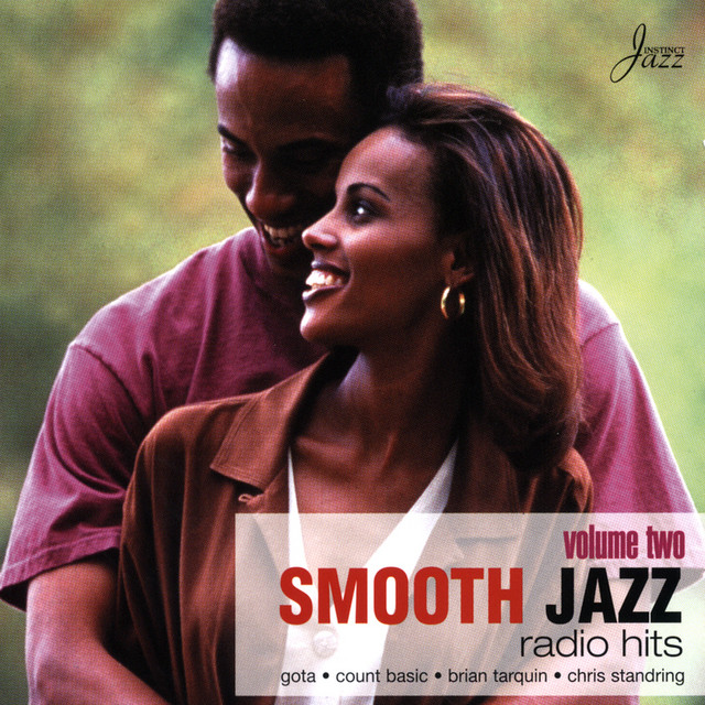 Smooth Jazz Radio Hits Volume Two - Compilation by Various Artists ...