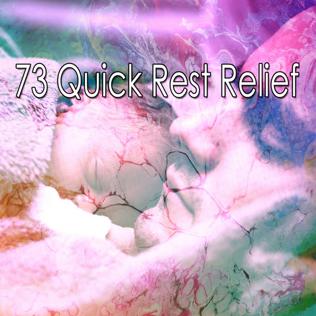 73 Quick Rest Relief - Album by Relajación | Spotify