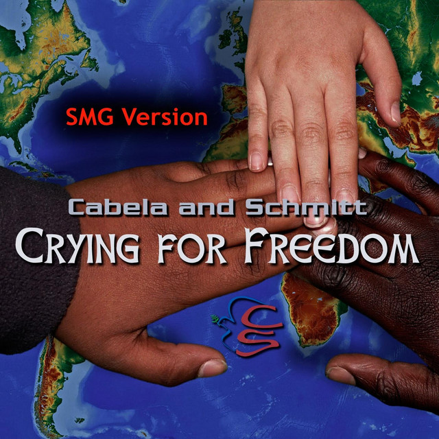 Crying for Freedom (SMG Version) - Single by Cabela and Schmitt | Spotify