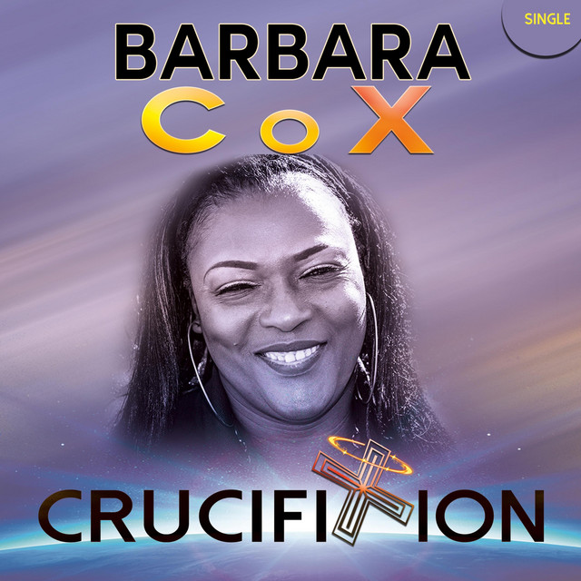 Crucifixion - Single by Barbara Cox | Spotify