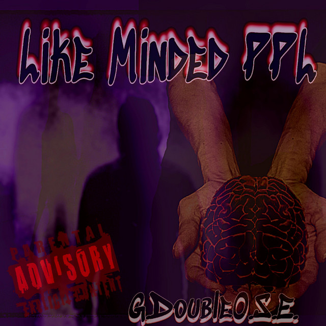 Like Minded PPL - Album by G.Doubleo.S.E. | Spotify