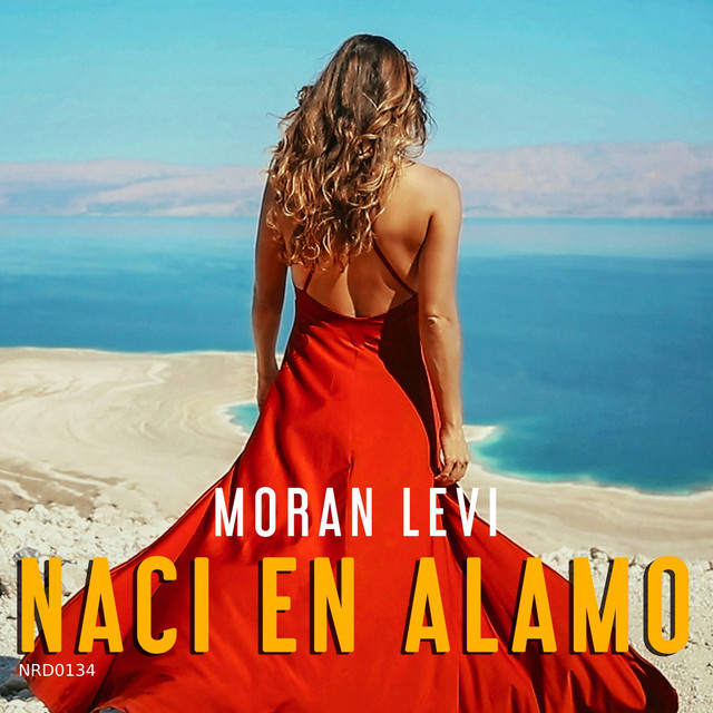 Naci en Alamo - Single by Moran Levi | Spotify