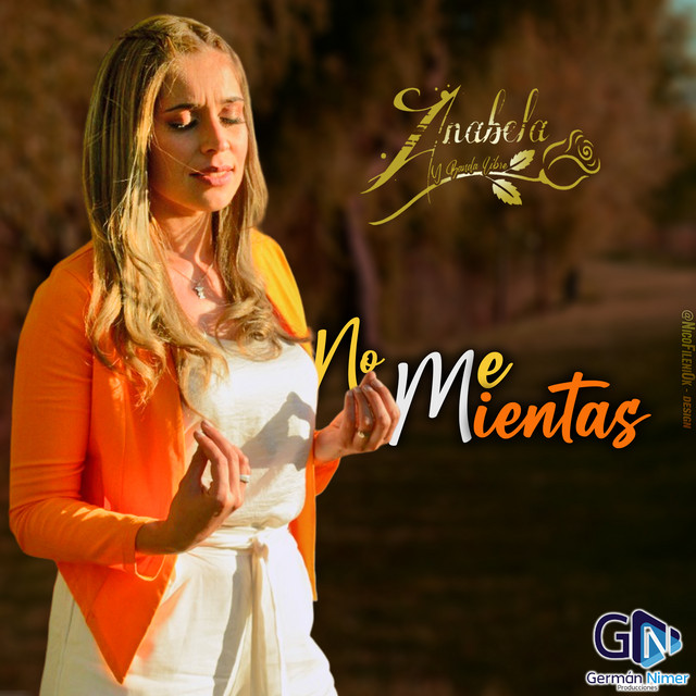 No me mientas (Cumbia) - Single by ANABELA Y BANDA LIBRE | Spotify