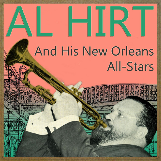 Al Hirt and His New Orleans All-Stars - Album by Al Hirt | Spotify