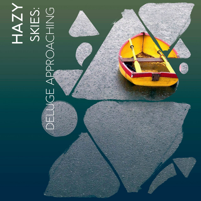 zZz Hazy Skies: Deluge Approaching the Valley zZz - Album by Rain Sound ...
