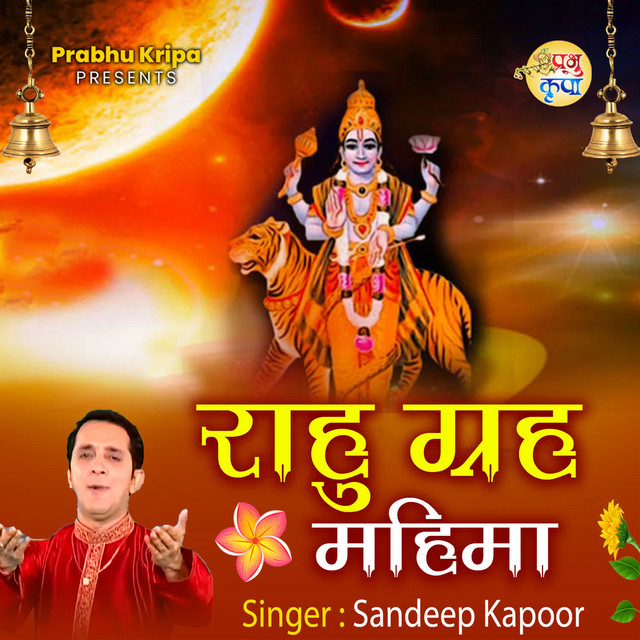 Rahu Grah Mahima - Single by Sandeep Kapoor | Spotify