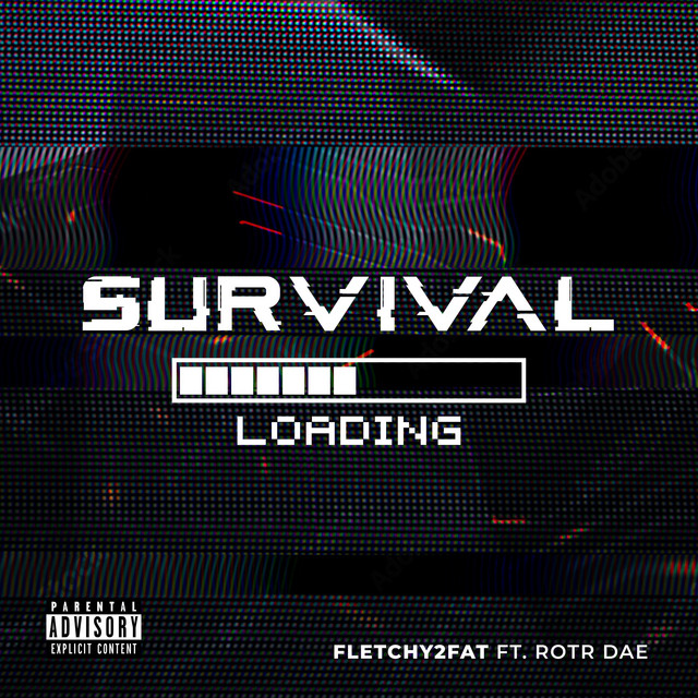 Survival - Single by Fletchy2Fat | Spotify
