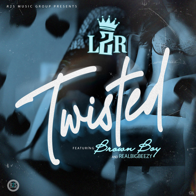 TWISTED - Single by L2R | Spotify