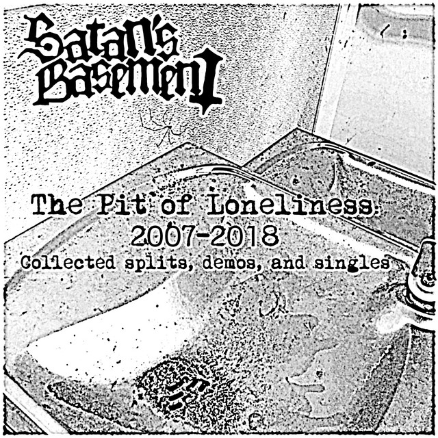 The Pit of Loneliness - Album by Satan's Basement | Spotify