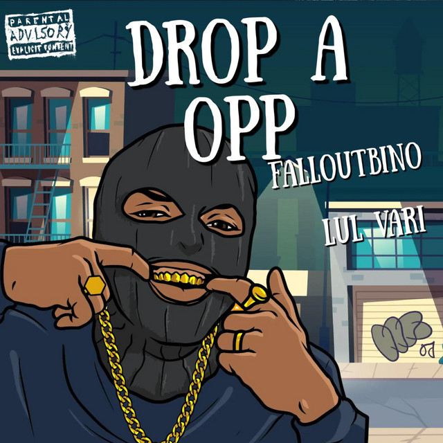 Drop A Opp - Single by FallOutBino | Spotify