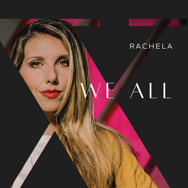 We All - song and lyrics by Rachela | Spotify