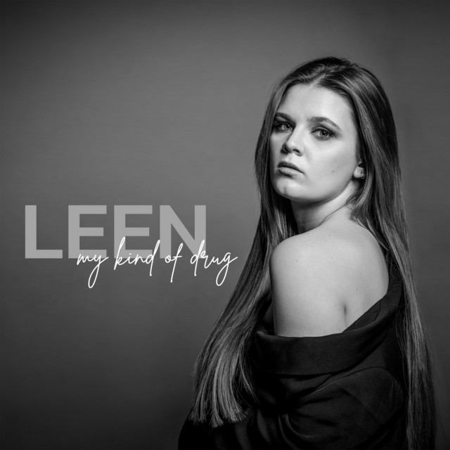 My Kind of Drug - Single by LEEN | Spotify