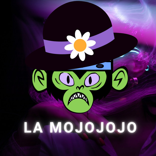 La Mojojojo - song and lyrics by Tito Silva Music | Spotify