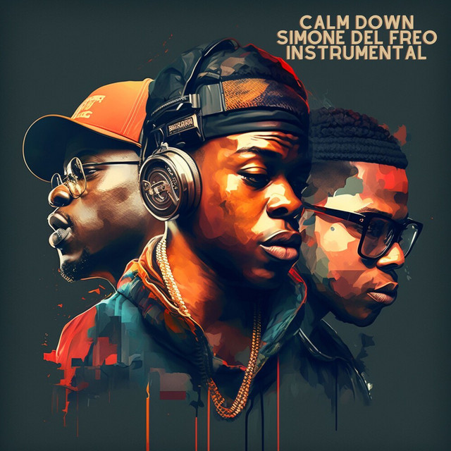 Calm Down (Instrumental) - Single by Simone Del Freo | Spotify