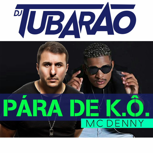 Para de K.Ô. - Single by MC Denny | Spotify