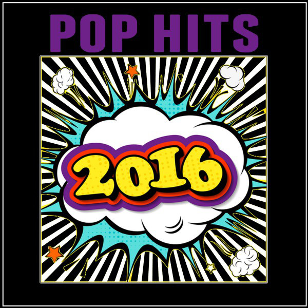 Pop Hits 2016 Compilation By Various Artists Spotify