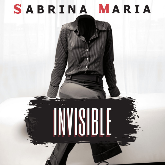 Invisible - Single by Sabrina Maria | Spotify