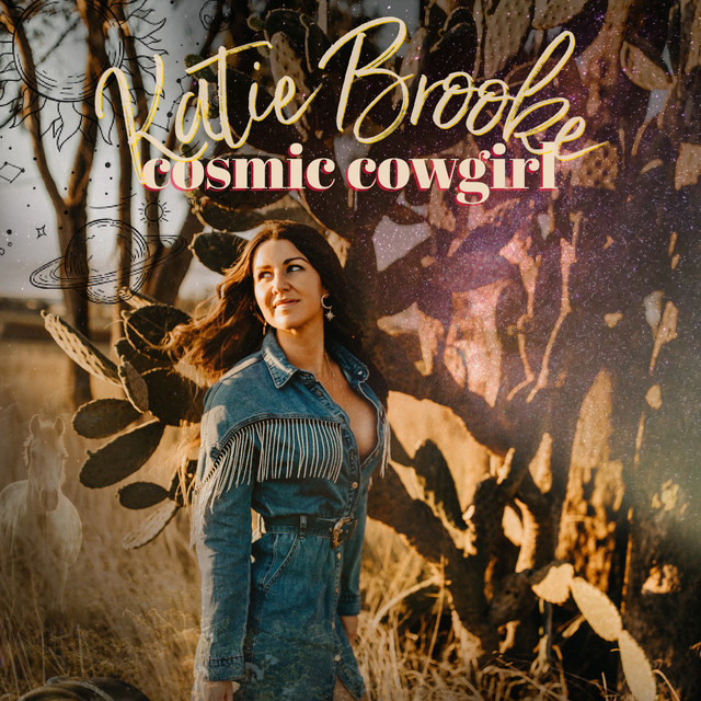 Cosmic Cowgirl - Single by Katie Brooke | Spotify