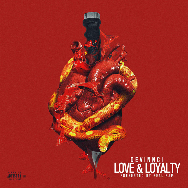 Love & Loyalty - Album by Devinnci | Spotify